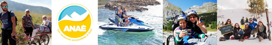 Anaé | Vacances accessibles à tous | Hébergements et loisirs